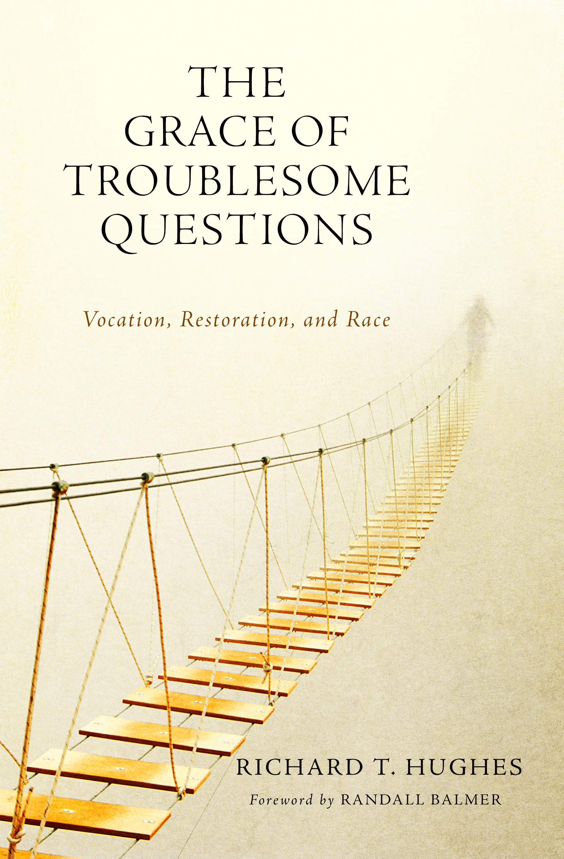 The Grace of Troublesome Questions | Abilene Christian University Press
