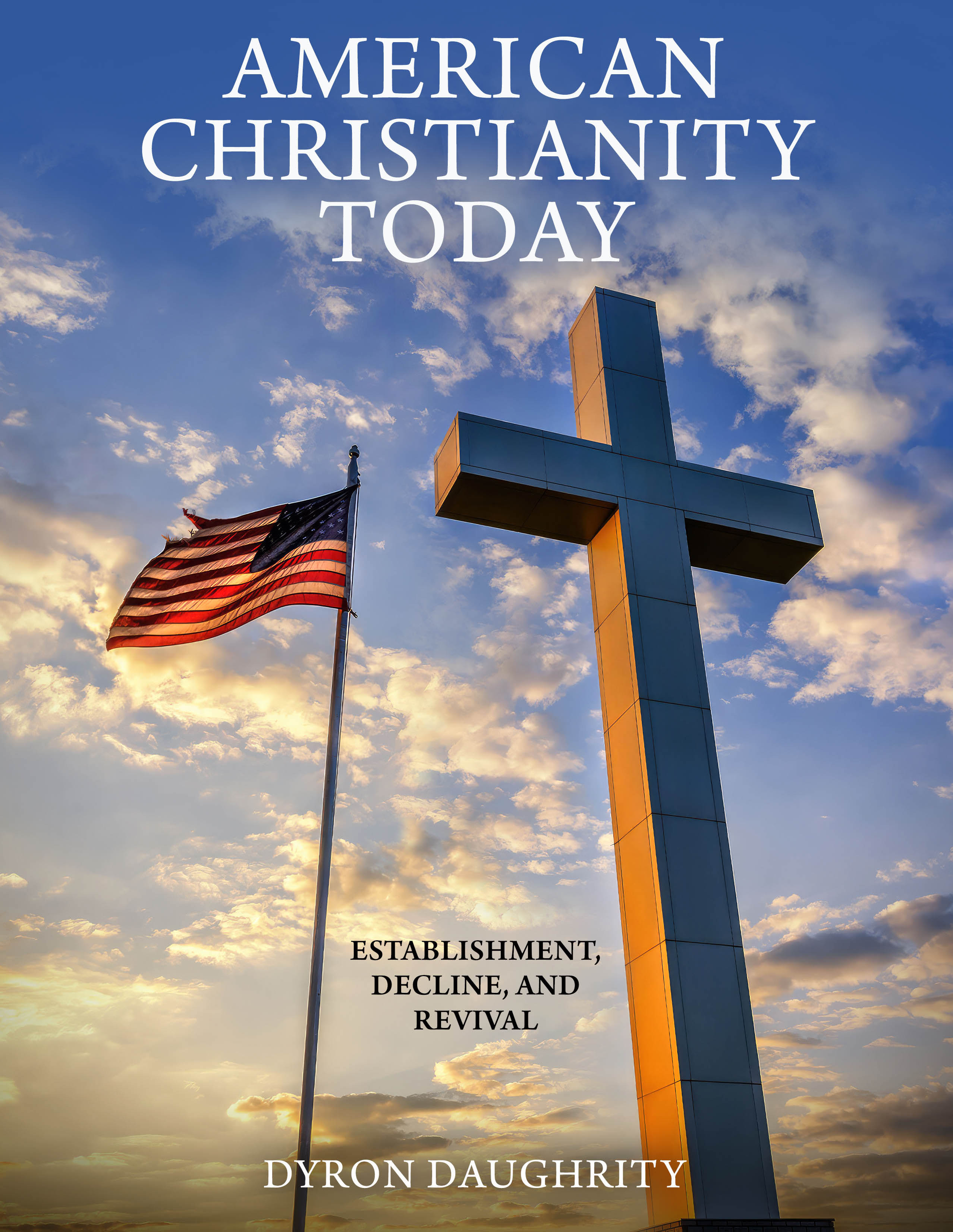 American Christianity Today | Abilene Christian University Press
